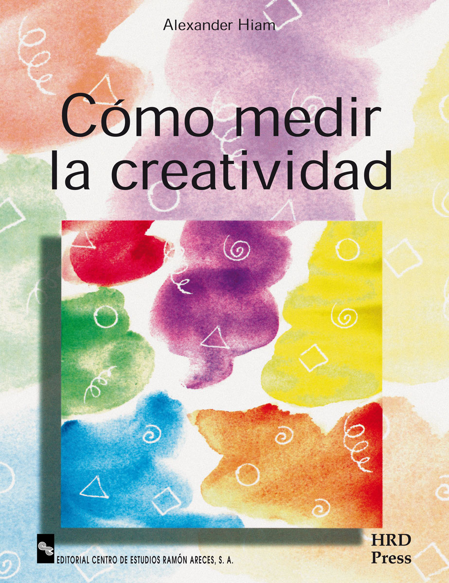 Cómo medir la creatividad - Editorial Universitaria Ramón Areces